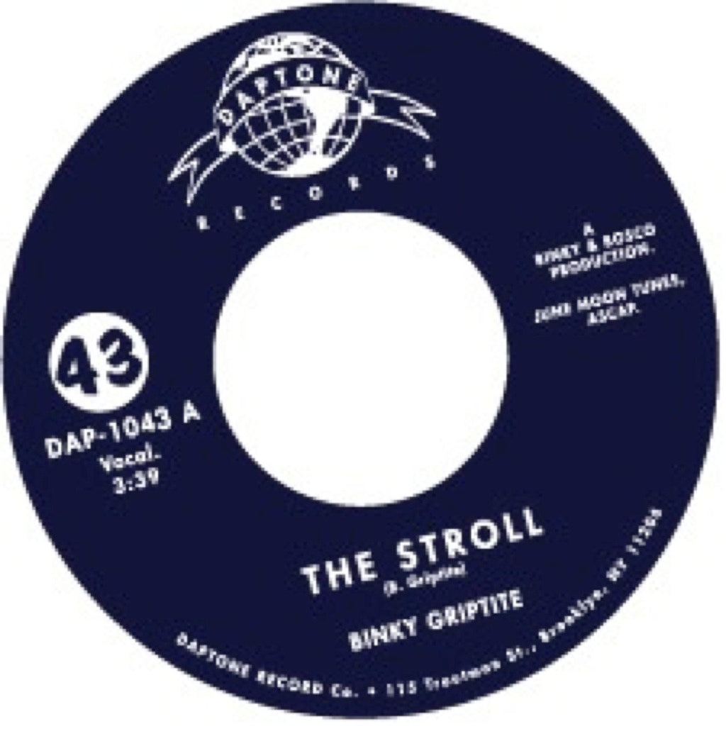 Binky Griptite - "The Stroll Pt. 1 & 2" – daptonerecords